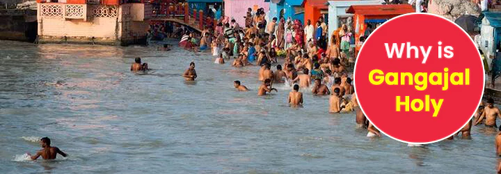 Why Gangajal is considered holy and how it is beneficial for you?