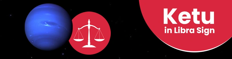 Planet Ketu in Astrology | Ketu in Different Houses Signs in Kundli